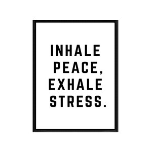 Inhale Peace Exhale Stress • Printable • Instant Digital Download ...