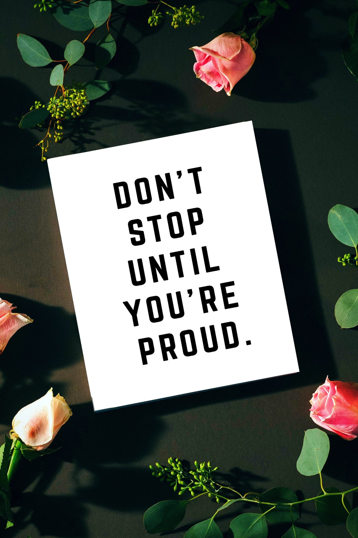 Don't Stop Until You're Proud Printable Instant Digital Download ...