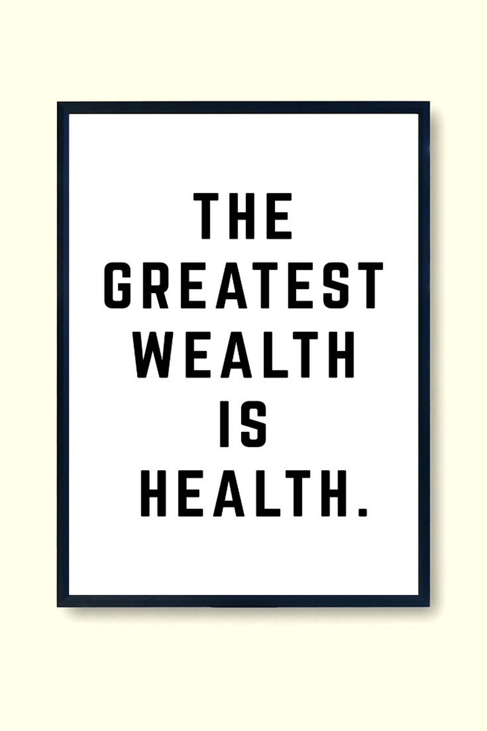 The Greatest Wealth Is Health Printable Instant Digital Etsy