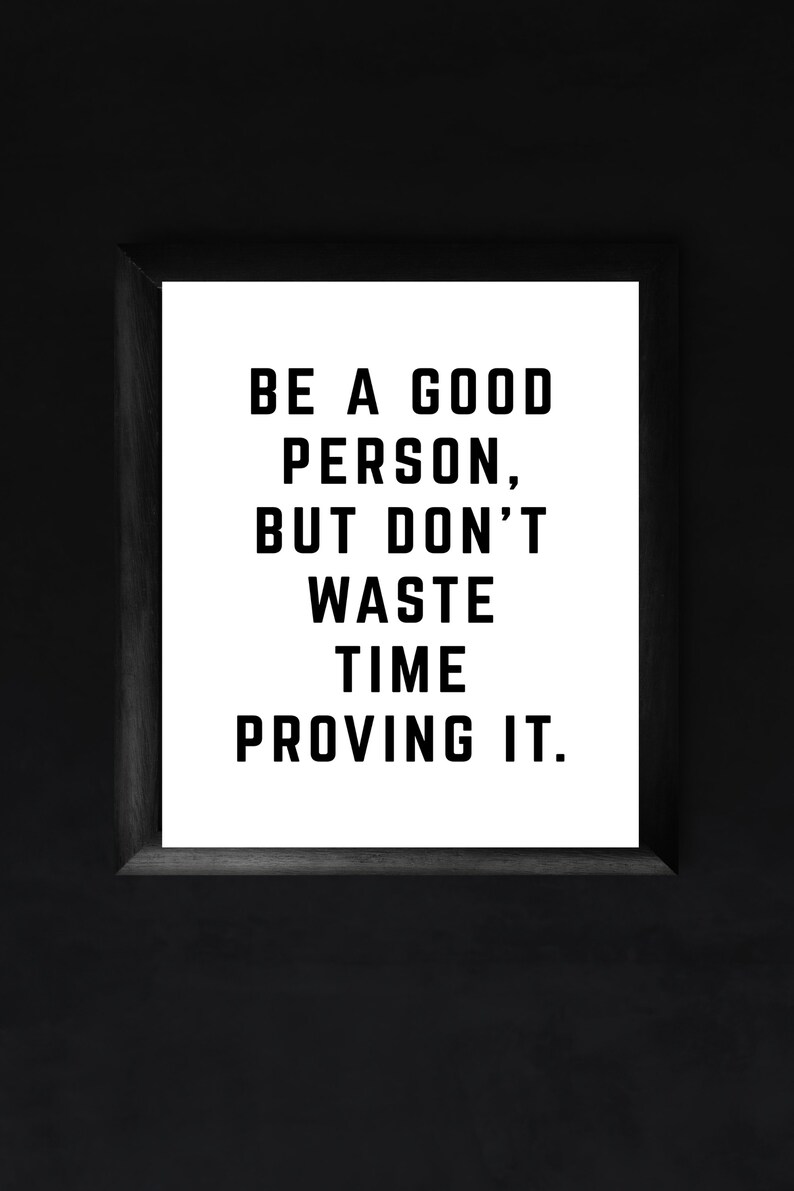 Be a Good Person Printable Instant Digital Download Motivation ...