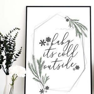 Baby Its Cold Outside Wall Art, Christmas Wall Decor, Modern Christmas ...