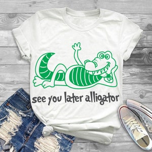 See You Later Alligator Digital File See You Later Alligator - Etsy