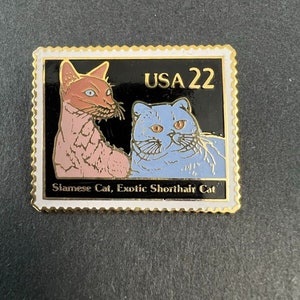 Siamese Cat and Exotic Shorthair Cat Postage Stamp Pin the March Co 1.5 ...
