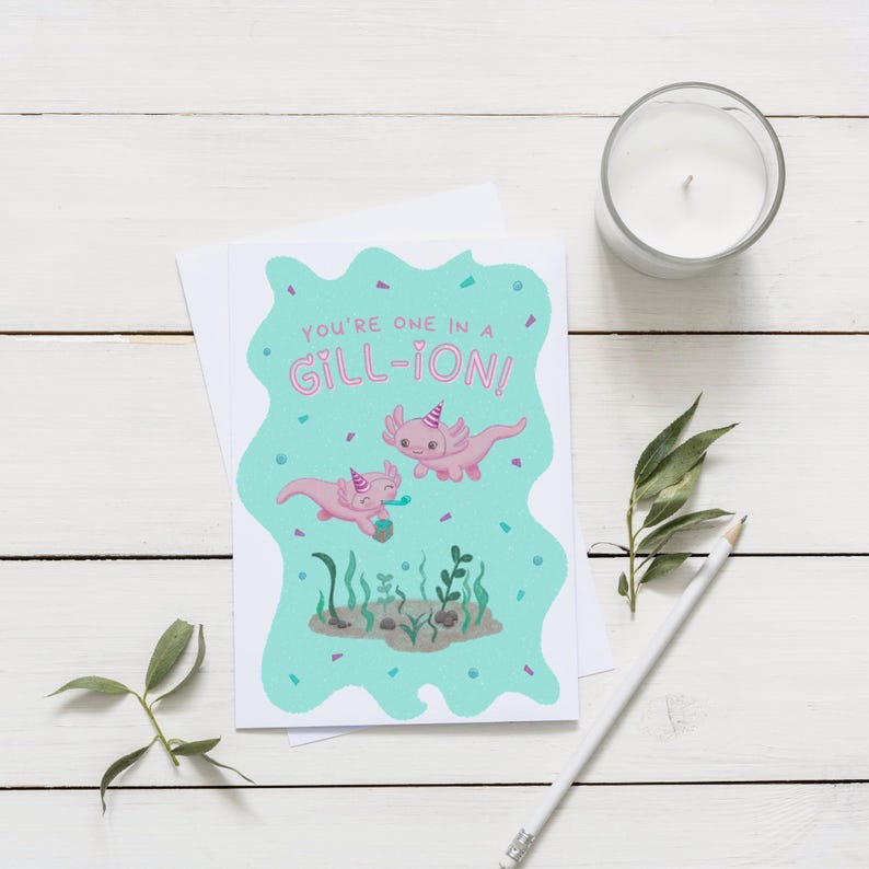 Axolotl Birthday Card, Cute Birthday Card, Gift Idea, Funny Greeting ...