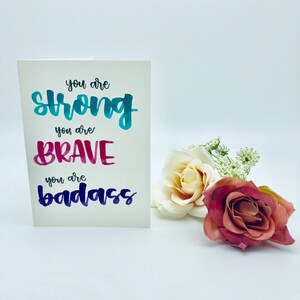You Are Strong... Motivational Greeting Card Cancer Fighter, Survivor ...