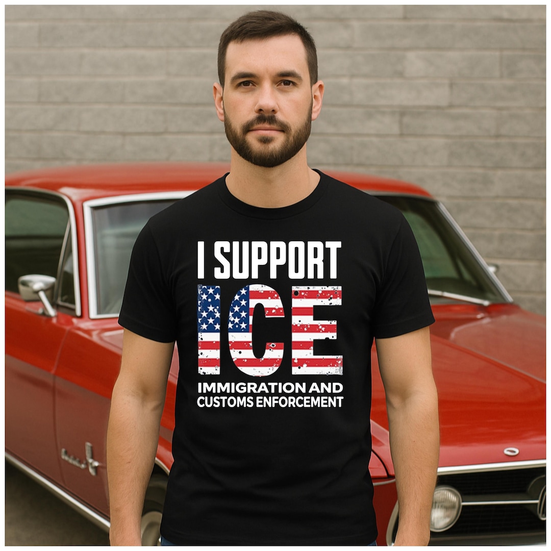 I Support ICE T-shirt Patriotic American Flag Immigration Customs ...