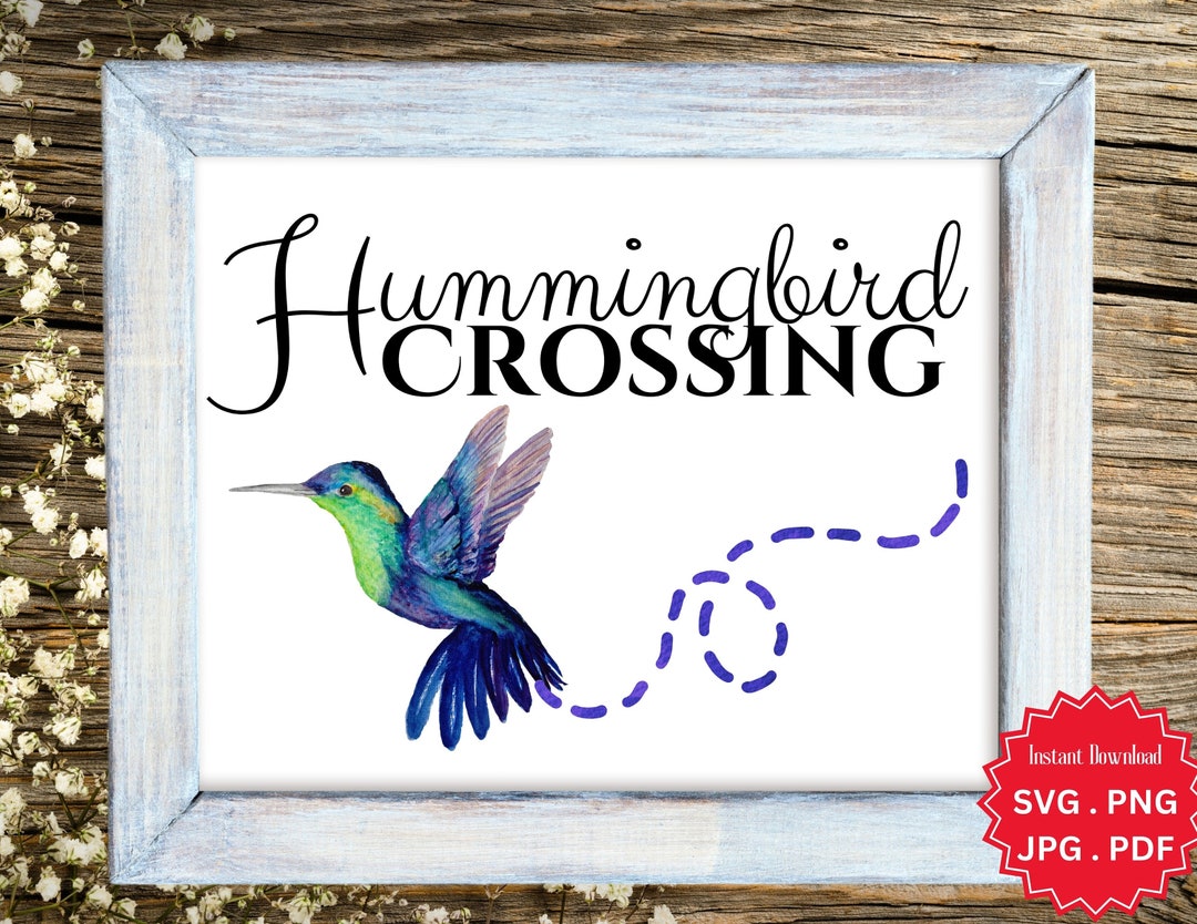 Hummingbird Svg, Garden Crossing Sign, Printable Wall Art, Cottagecore ...