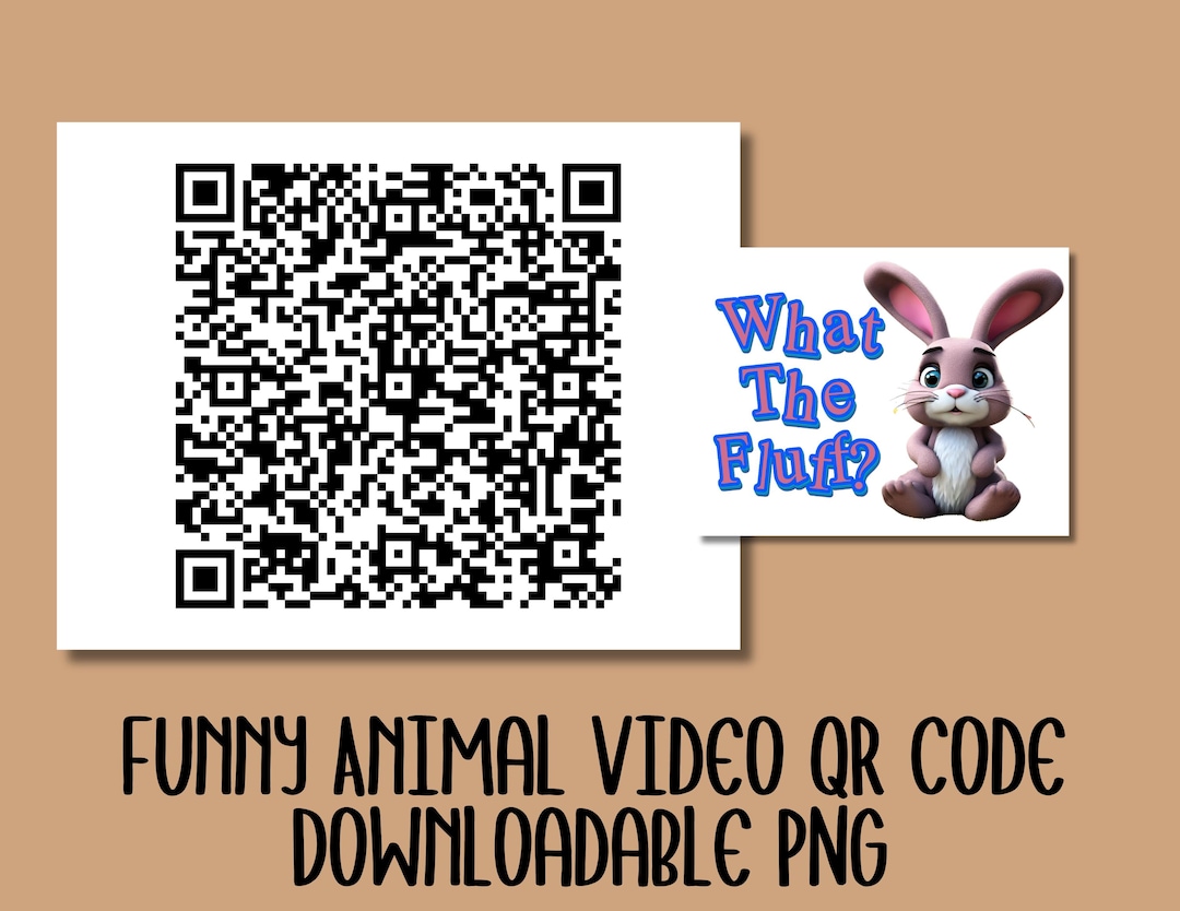 QR Code, Funny Bunny Saying, Silly MP4 Video, Image Files for T Shirts ...