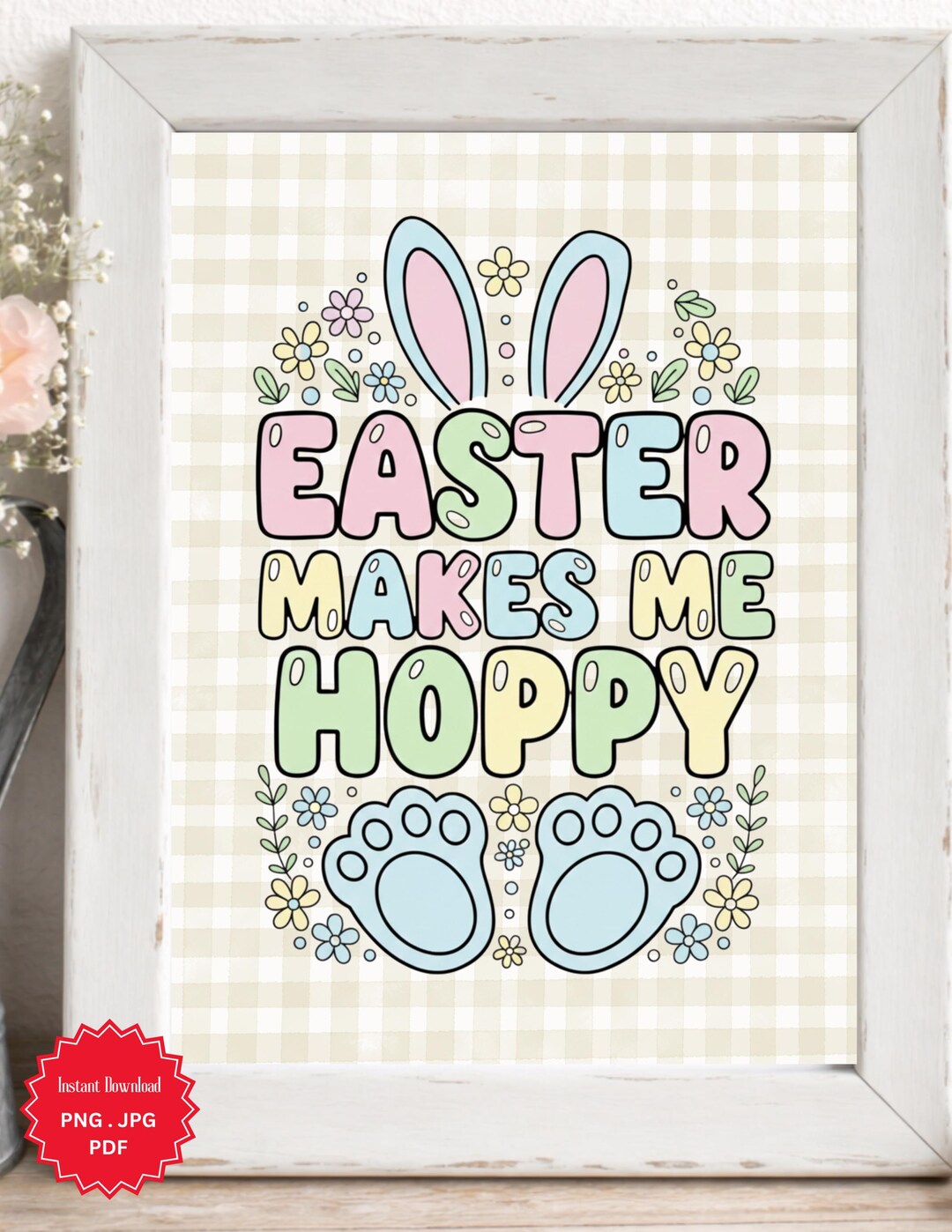 Easter Makes Me Hoppy, Bunny Printable Art Print, Spring Clipart (PDF ...