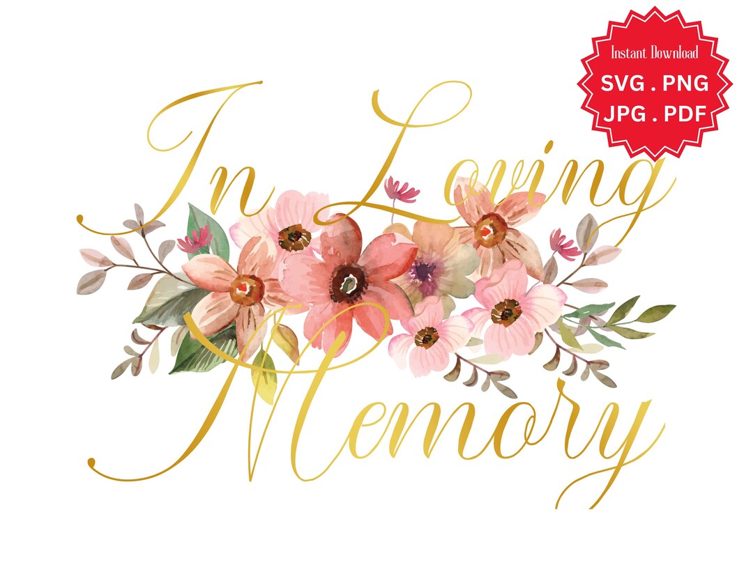 In Loving Memory Svg Cursive Font Gold Pink Floral - Etsy