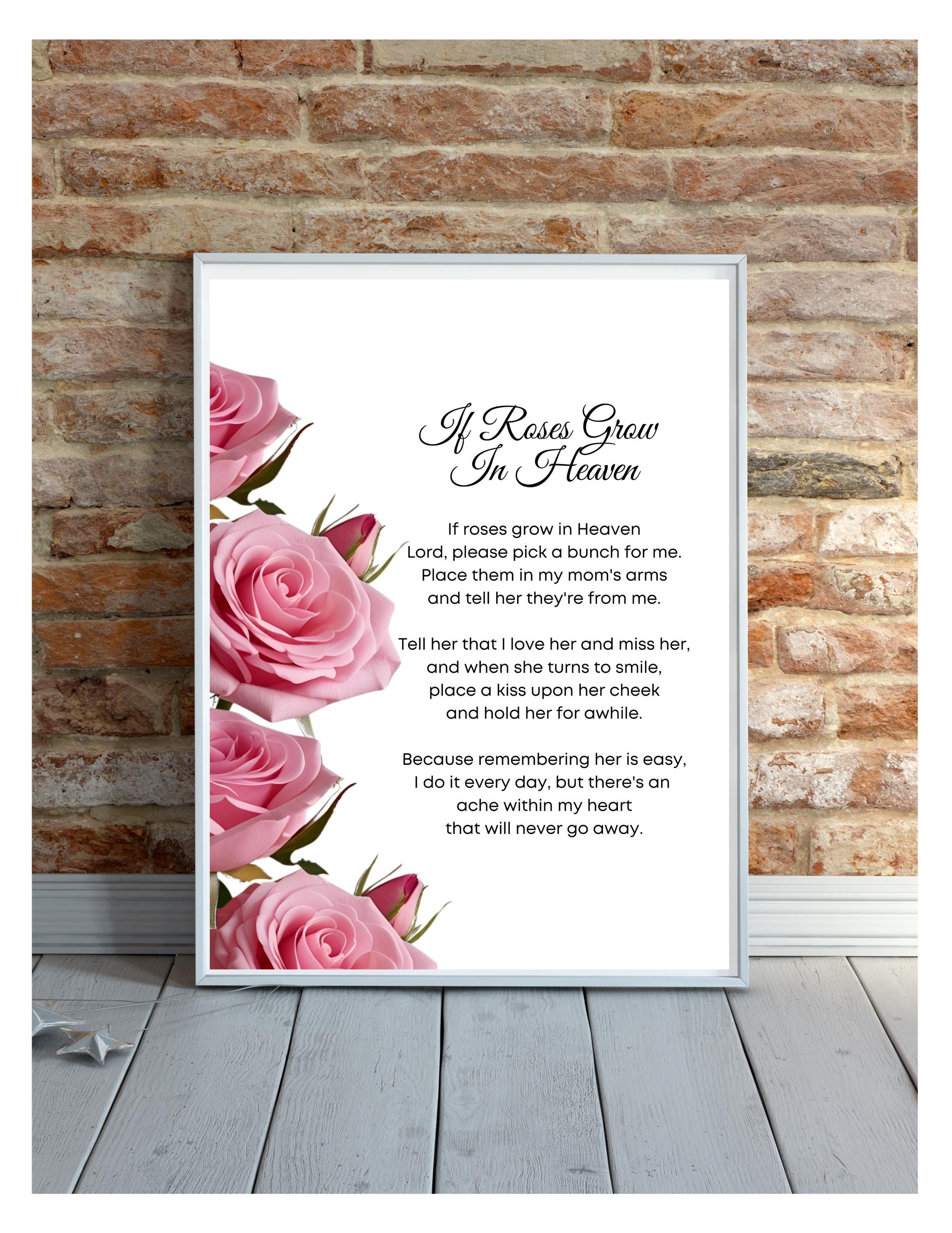 Roses in Heaven Poem, Loss of Mom Printable, Mother Sympathy Print Gift ...