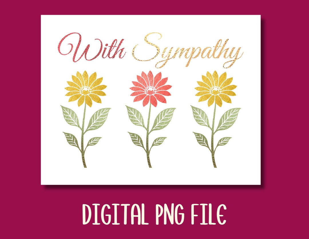 With Sympathy Png, Flower Clipart, Floral Digital Art, Image File for ...