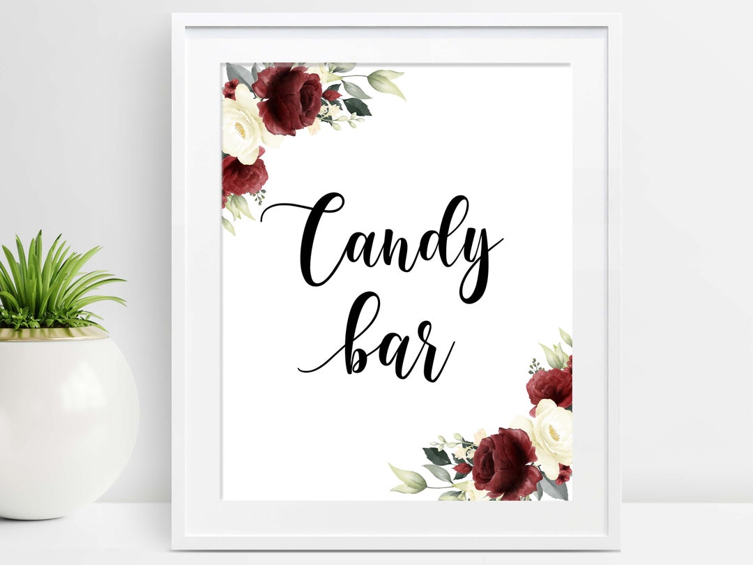 Candy Bar Sign Printable, Burgundy Floral Candy Buffet Table Sign ...