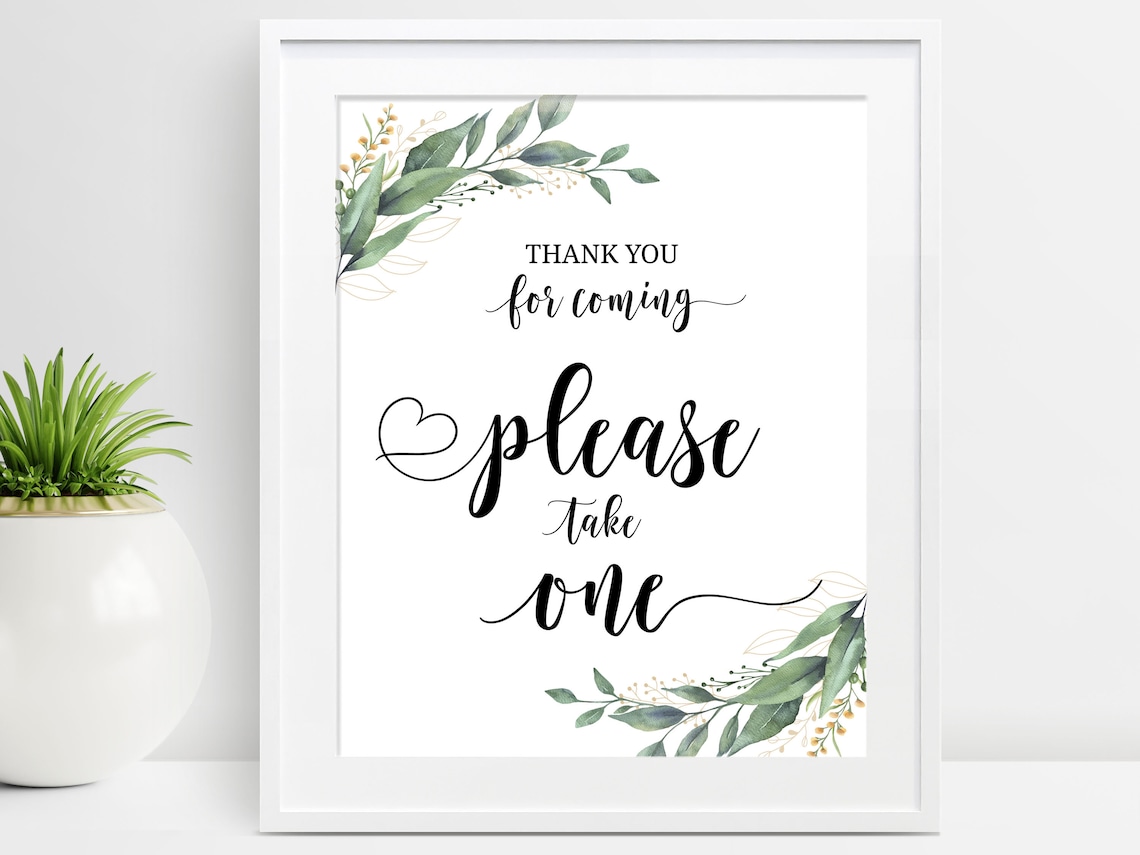 Take One Printable, Favors Table Sign, Take 1, Thank You for Coming ...