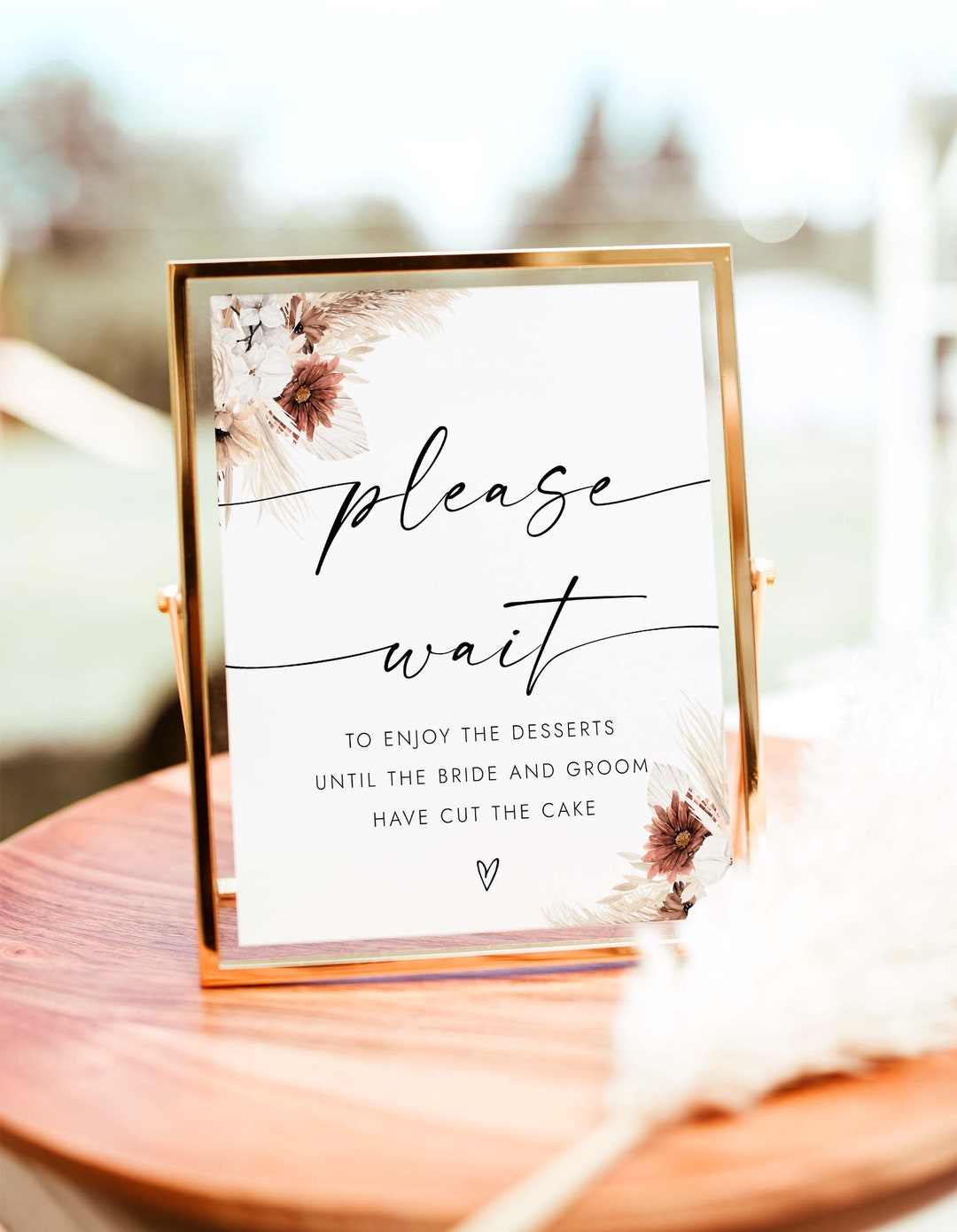 Wedding Cake Sign Boho Wedding Desserts Sign Please Wait to Enjoy the ...