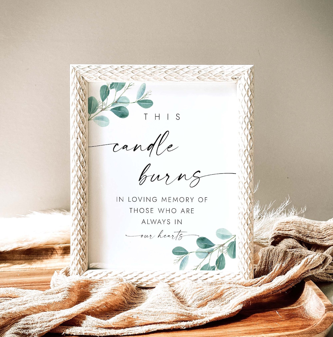 Candle Burns Sign in Loving Memory Sign Wedding Memory Sign Wedding ...