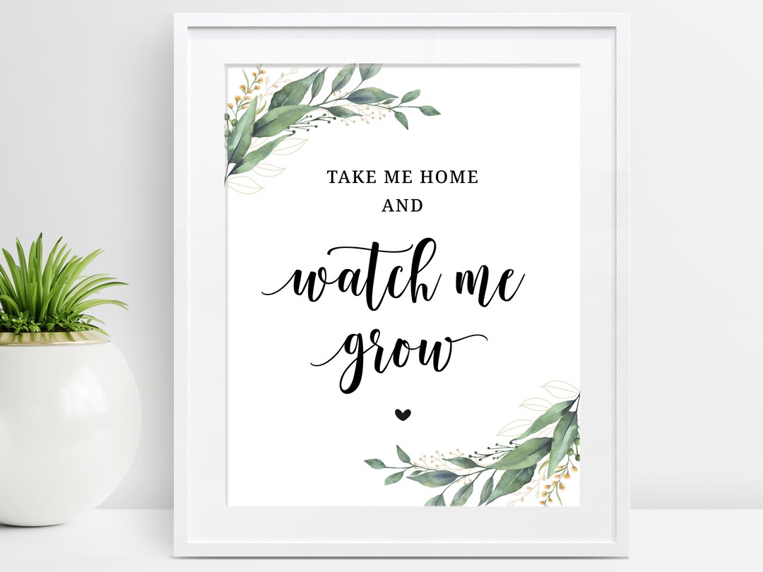 Take Me Home, Watch Me Grow, Succulent Sign, Succulent and Watch It ...