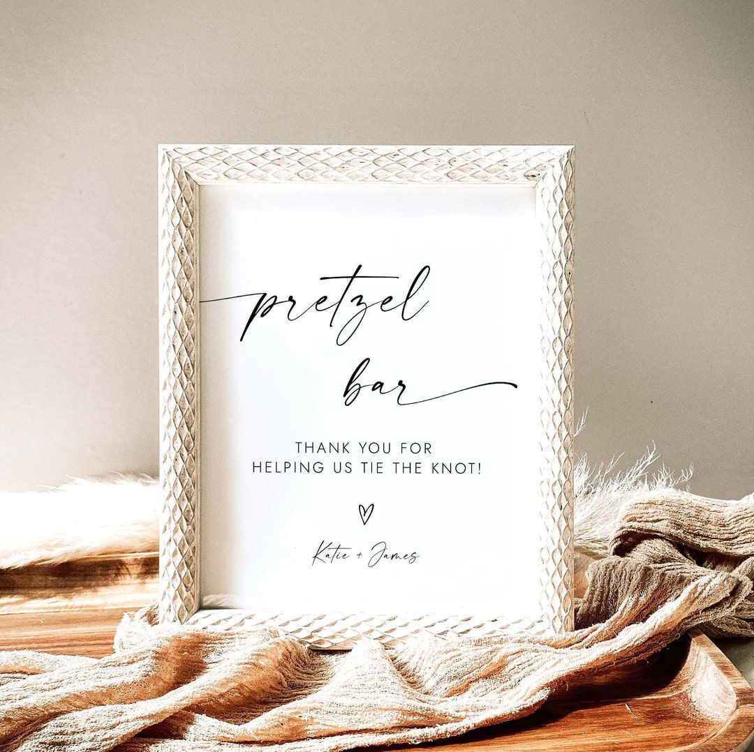 Pretzel Bar Sign Pretzel Wedding Sign Wedding Snack Bar Thanks for ...