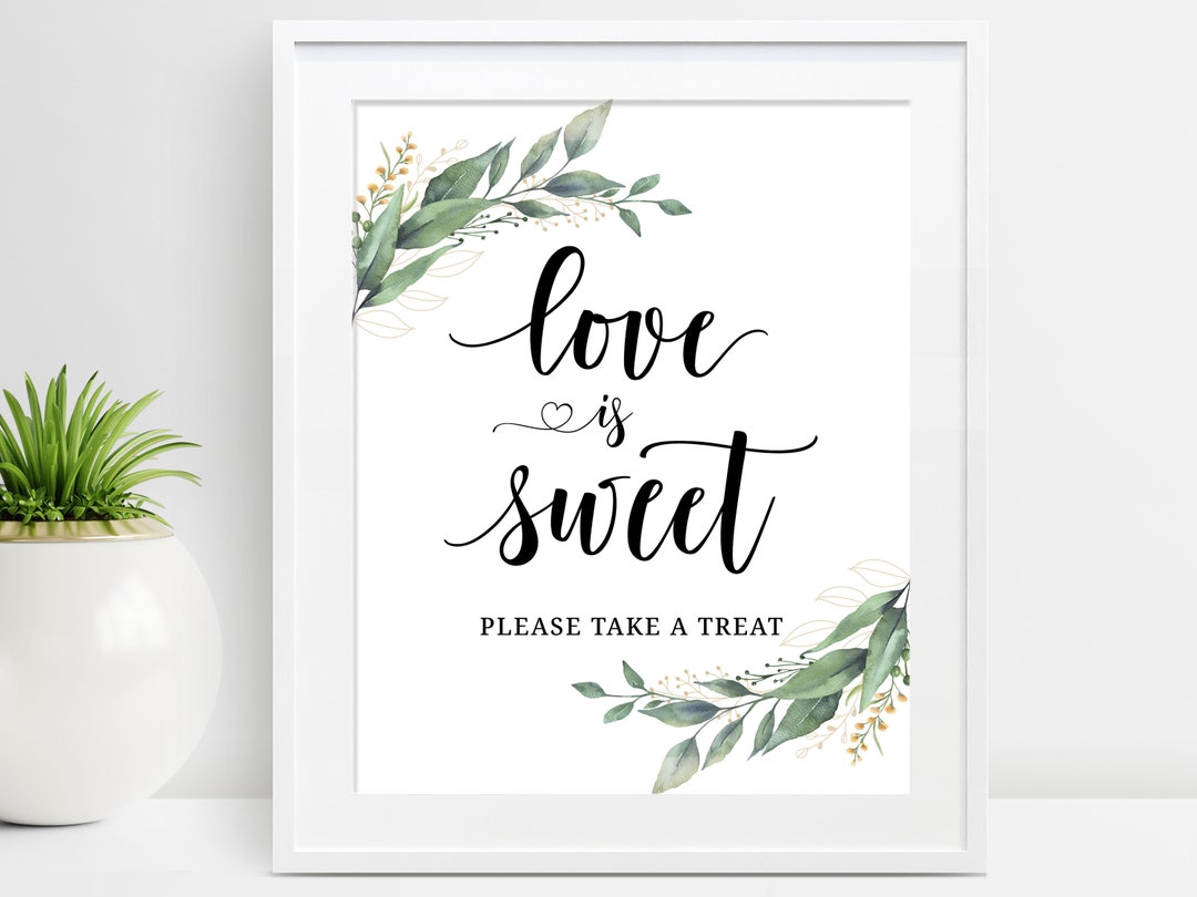 Love is Sweet Sign, Please Take a Treat Sign, Dessert Buffet Sign ...