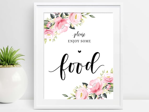 Food Sign Printable Enjoy Some Food Sign Pink Floral Food | Etsy