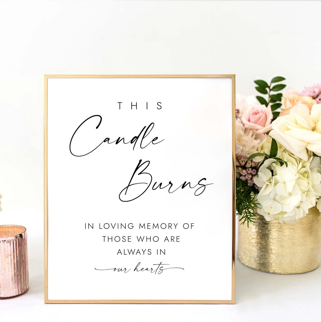 Minimalist This Candle Burns Sign Template in Loving Memory Sign ...