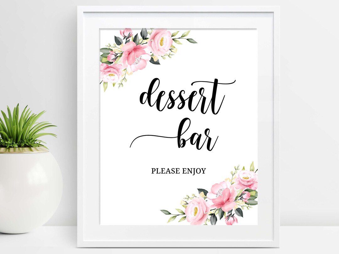 Dessert Bar Sign Printable, Sweets Table Sign, Sweet Treats, Floral ...