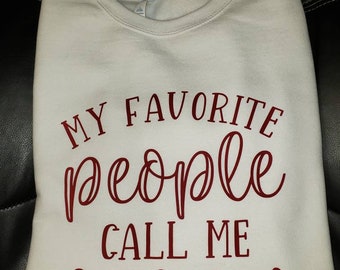 My Favorite People Call Me Gram - Etsy