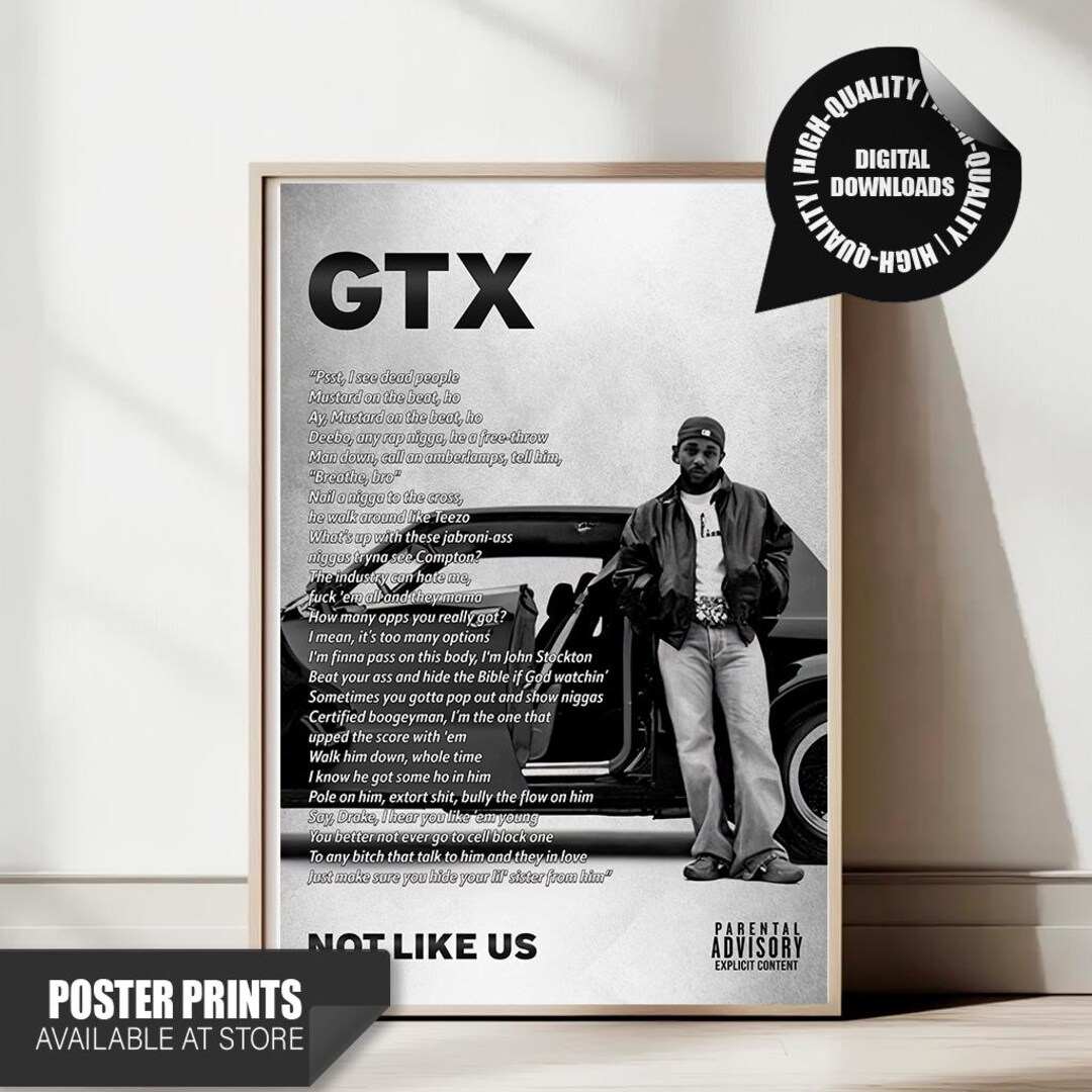 Kendrick Lamar “not Like Us” Lyric Poster Print– Gtx-inspired Hip-hop ...