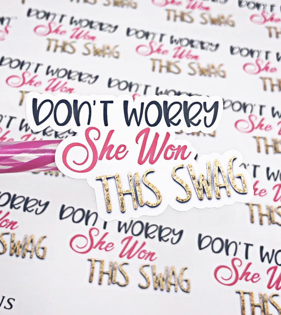 Don't Worry She Won This Swag | Packaging Stickers | Business Branding ...