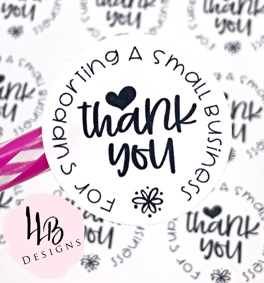 Thank You for Supporting Small | Packaging Stickers | Business Branding ...