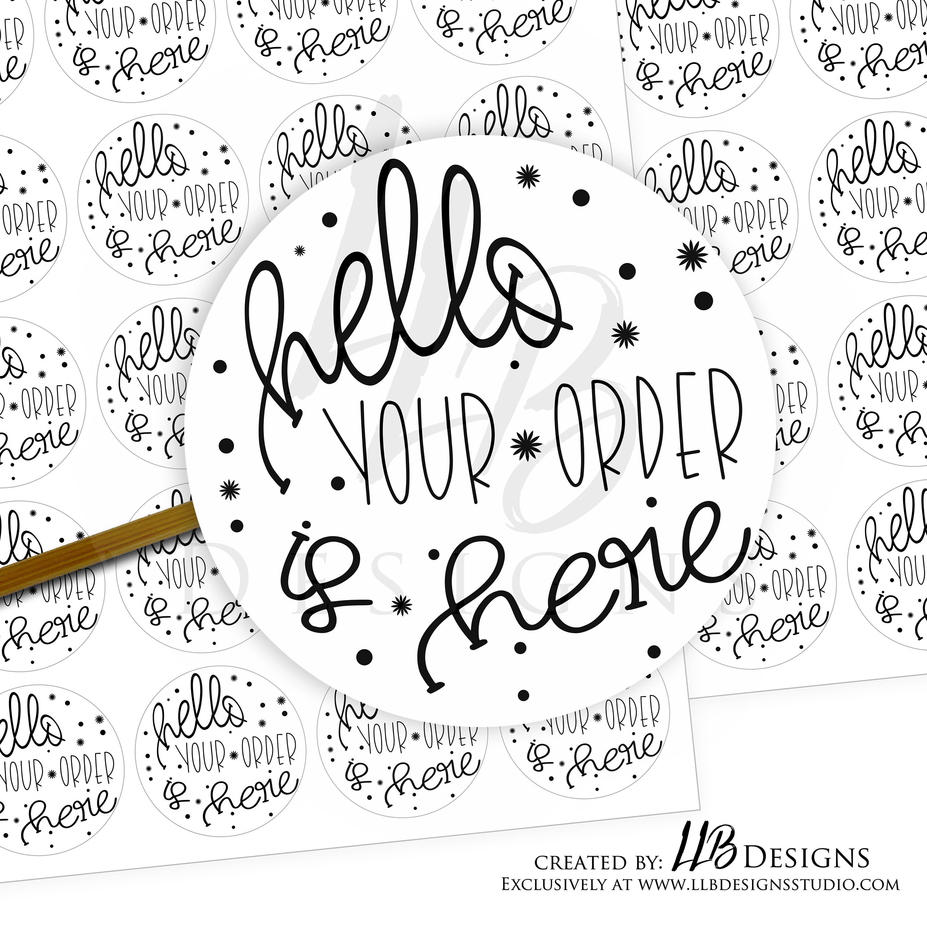 Hello Your Order is Here | Packaging Stickers | Black & White Sticker ...