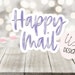 Foiled Happy Mail Sticker Shop Small Small Business - Etsy
