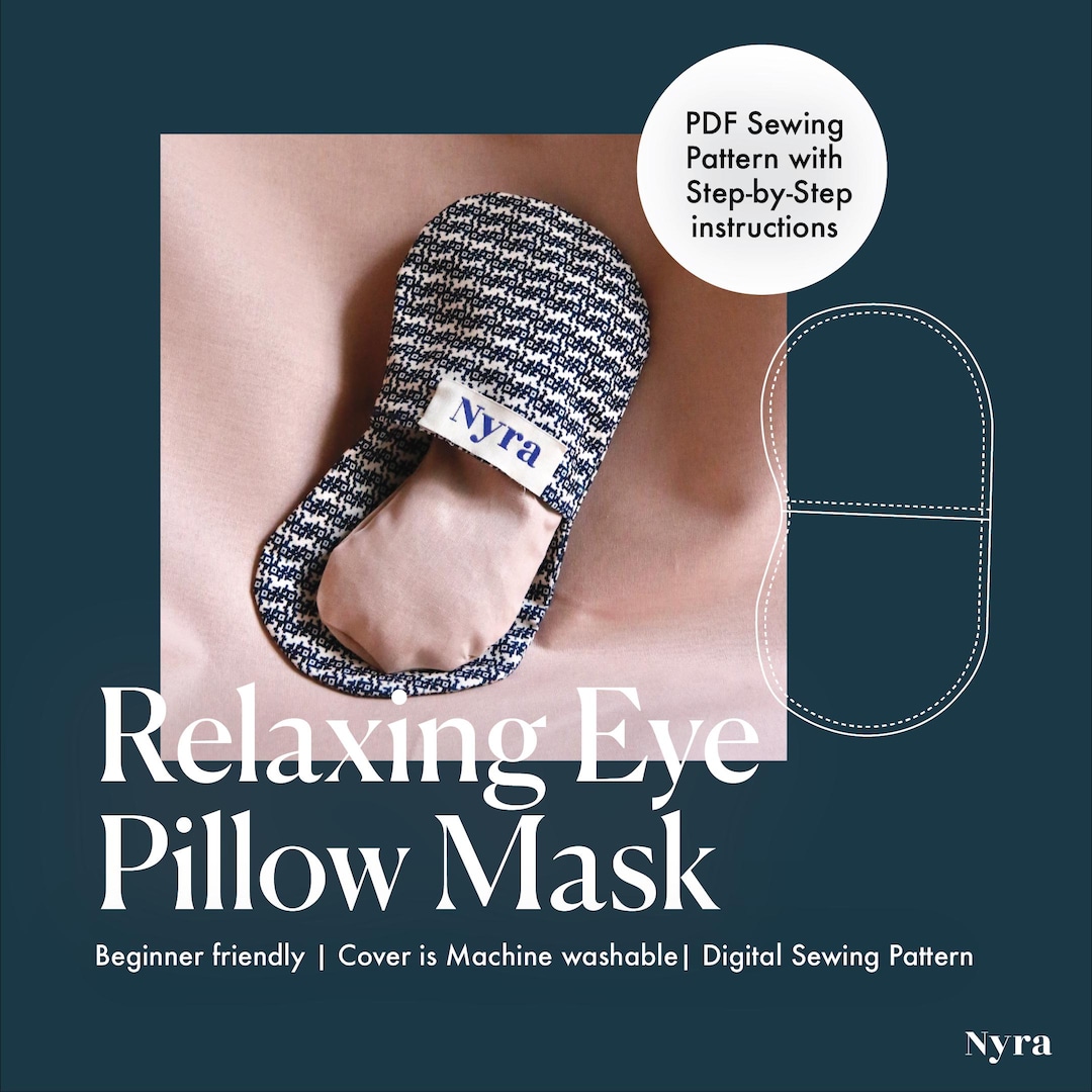 Aromatherapy Eye Pillow Sewing Pattern | Digital Download | A4 PDF ...