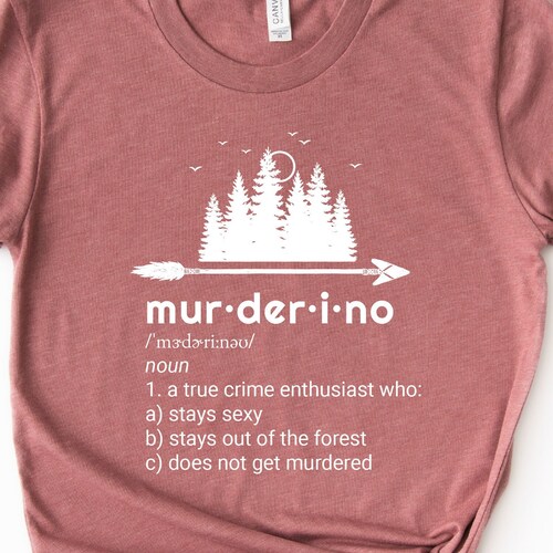 Stay Out of the Forest Murderino Shirt Muderino My - Etsy