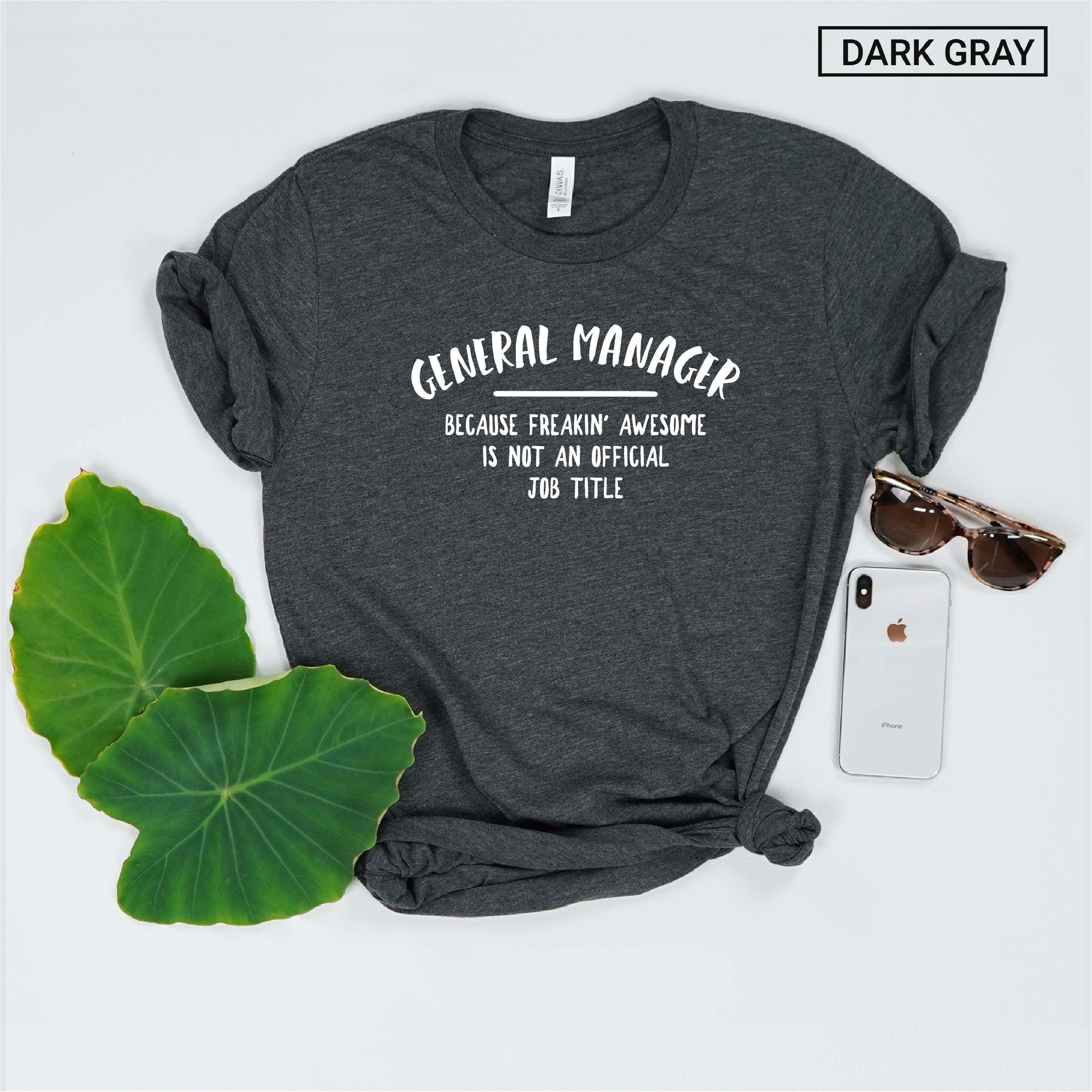 Funny General Manager Shirt Gift unisex Tee - Etsy Ireland