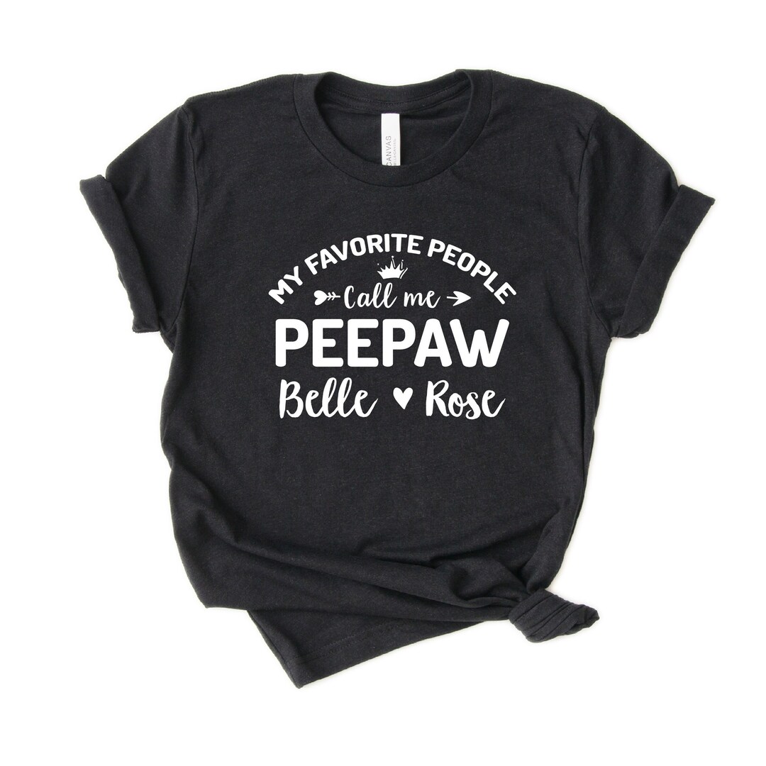 Personalized Peepaw Shirt - Customized With Names - Gift [unisex Shirt ...