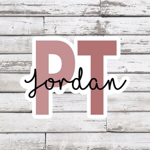 Personalized PT Sticker for Physical Therapist Gift - Etsy