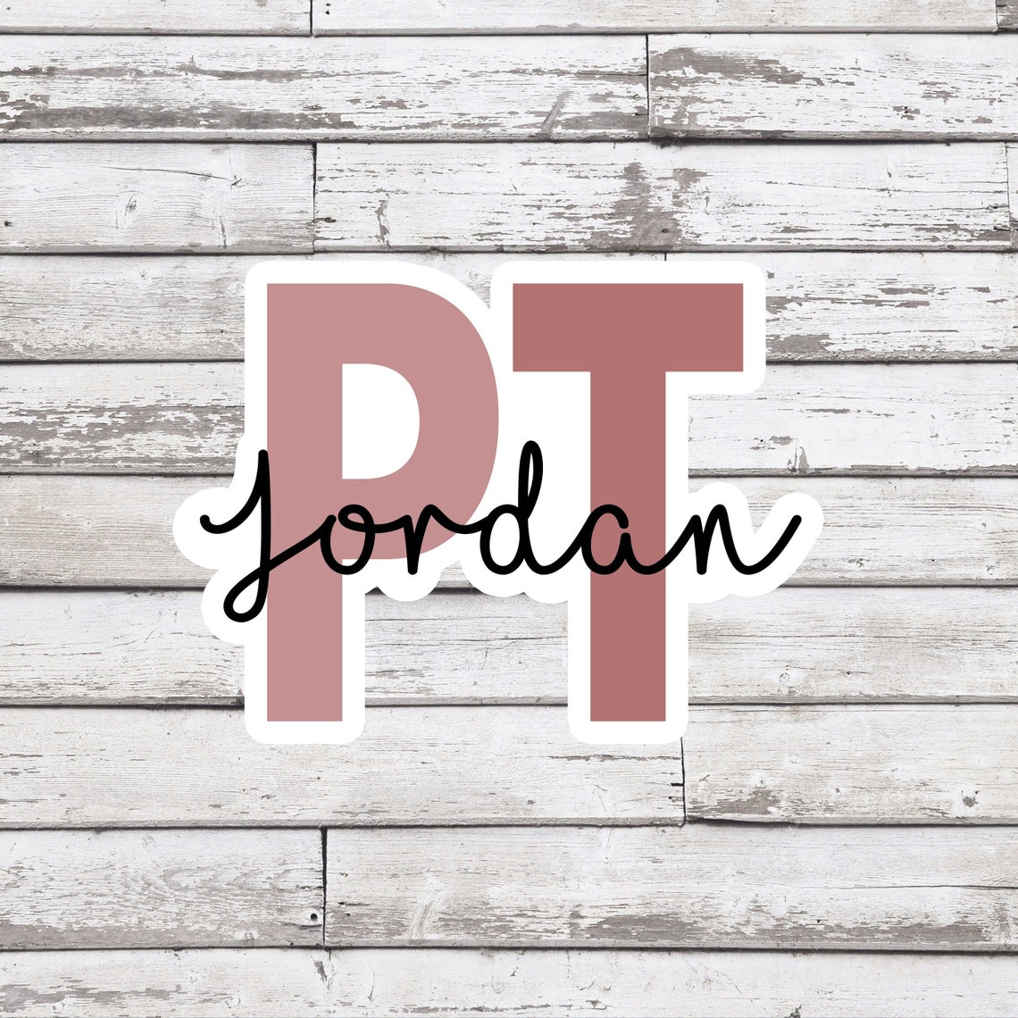 Personalized PT Sticker for Physical Therapist Gift - Etsy