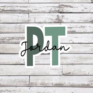 Personalized PT Sticker, DPT Sticker, Custom Physical Therapist Laptop ...