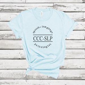Speech Therapy Shirt CCC SLP Shirt Speech Therapist Speech Language ...