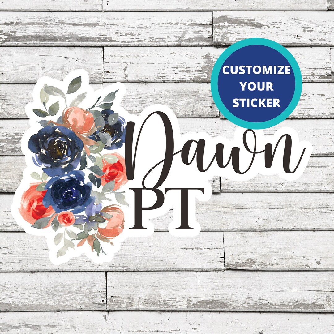 Personalized Floral PT Sticker: Custom Physical Therapist Gift - Etsy