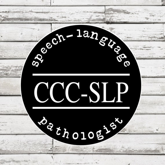 SLP Sticker CCC-SLP Speech Language Pathologist Sticker | Etsy