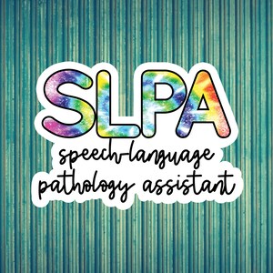 SLPA Sticker | Speech Therapy Sticker | Special Education Teacher ...