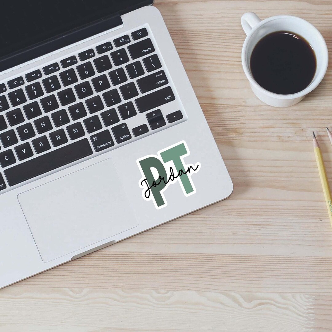 Personalized PT Sticker, DPT Sticker, Custom Physical Therapist Laptop ...