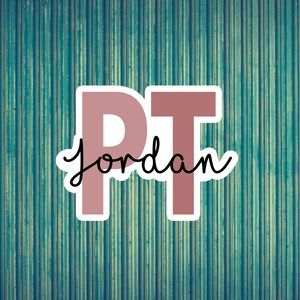 Personalized PT Sticker for Physical Therapist Gift - Etsy