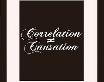 Correlation Causation Poster - Etsy