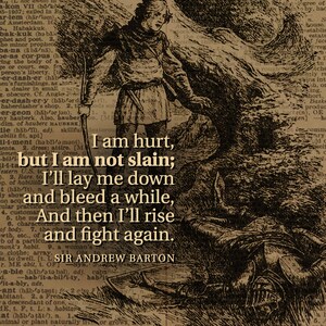 I Am Not Slain Quote, Sir Andrew Barton, Literary Poster / Literary ...