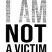I Am Not A Victim Empowerment Poster / Inspirational Quote / Art Print ...