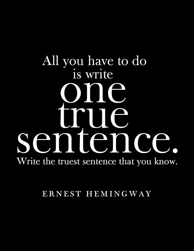 One True Sentence Ernest Hemingway Literary Poster / | Etsy