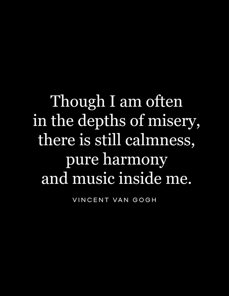 Music Inside Me, Quote - Vincent Van Gogh, Literary Poster / Literary ...